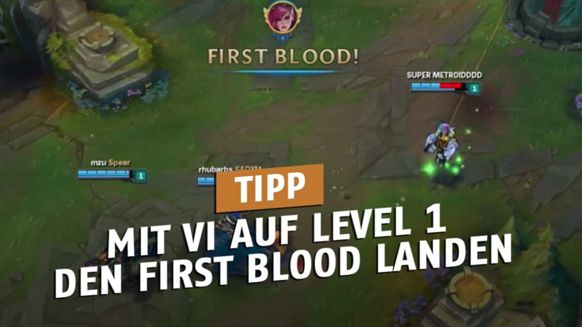 League of Legends: Wie ihr mit Vi auf Level 1 locker den First Blood landet