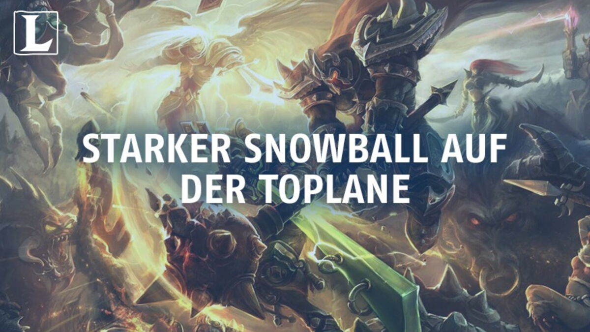 League of Legends: Einfache Tipps für einen starken Snowball auf der ...