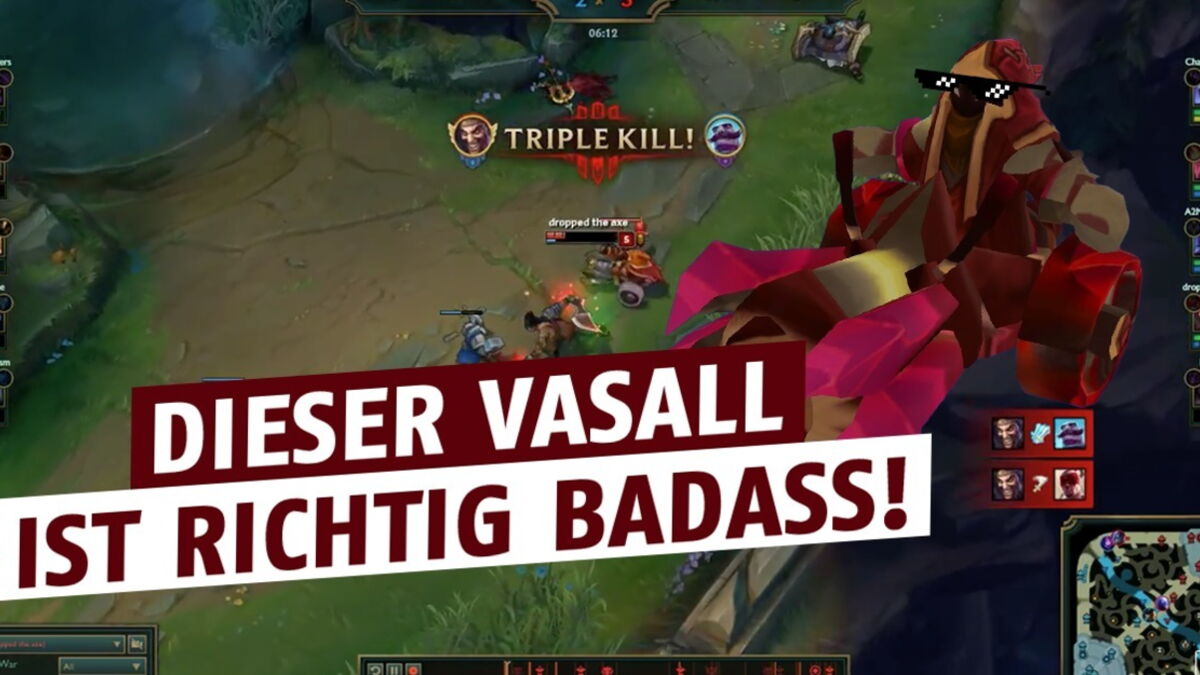 League of Legends: Der härteste Vasall der Welt