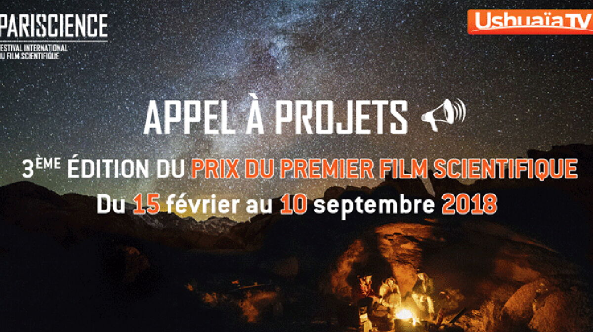 Le festival Pariscience et Ushuaïa TV lancent la 3e édition du Prix du ...