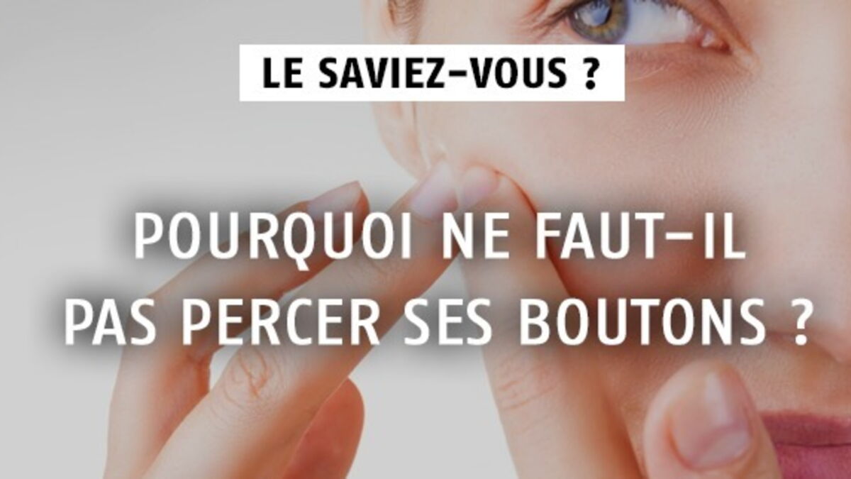 Voici pourquoi il ne faut jamais percer ses boutons