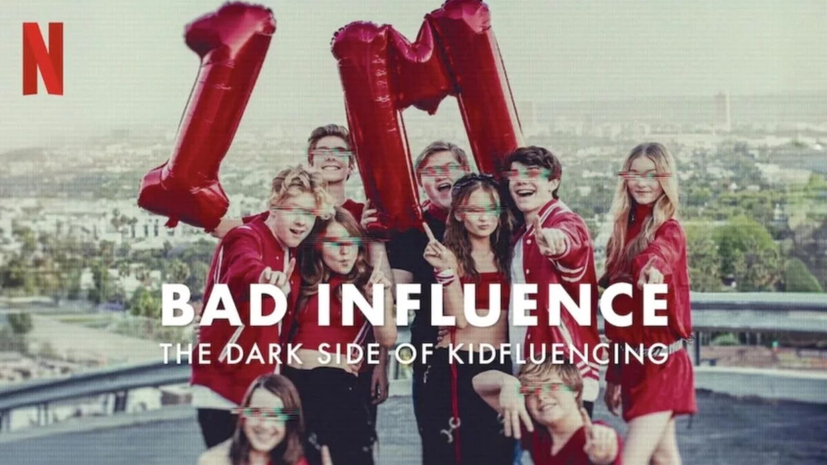 Mauvaise influence : Les dérives du kidfluencing (Netflix), le ...